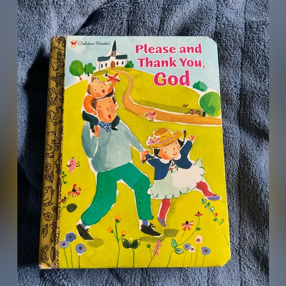 Golden Books | Other | Please Thank You God Written By D R Shelly And ...
